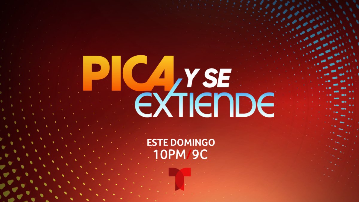 Pica y Se Extiende regresa a Telemundo en vivo el 31 de agosto ...